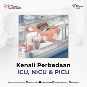Kenali Perbedaan ICU, NICU & PICU - RSIA BINAMEDIKA