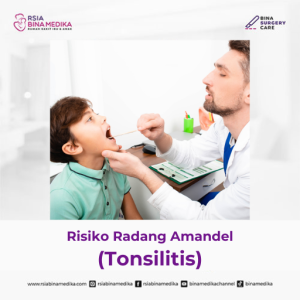 Risiko Radang Amandel (Tonsilitis) - RSIA BINAMEDIKA