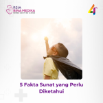 5 Fakta Sunat yang Perlu Diketahui - RSIA BINAMEDIKA